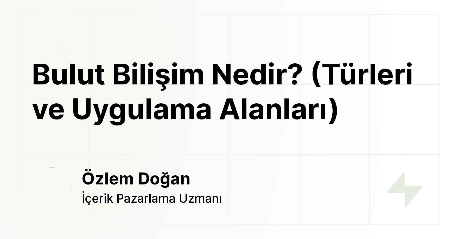 Bulut Bilişim Nedir? (Türleri ve Uygulama Alanları) - ikas